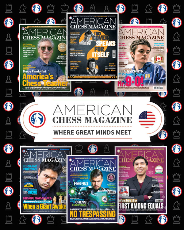 American Chess Magazine - Where Great Minds Meet