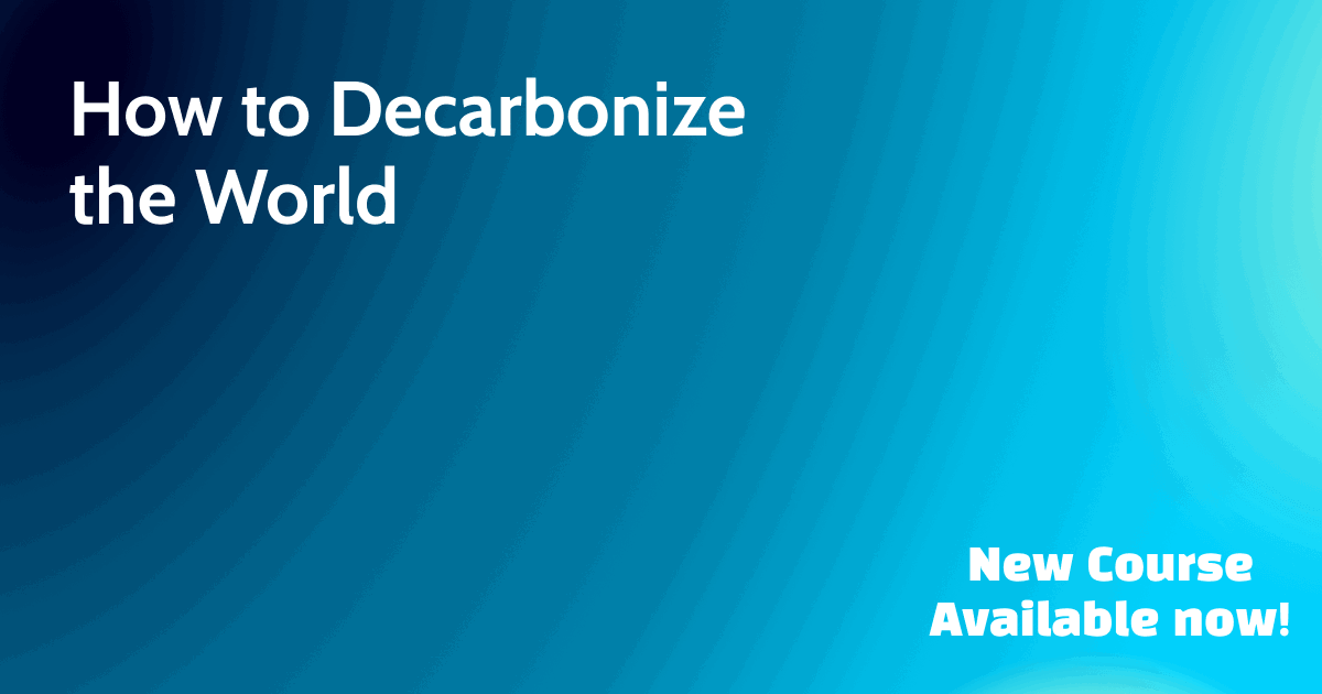 How to Decarbonize the World | Zopeful Climate