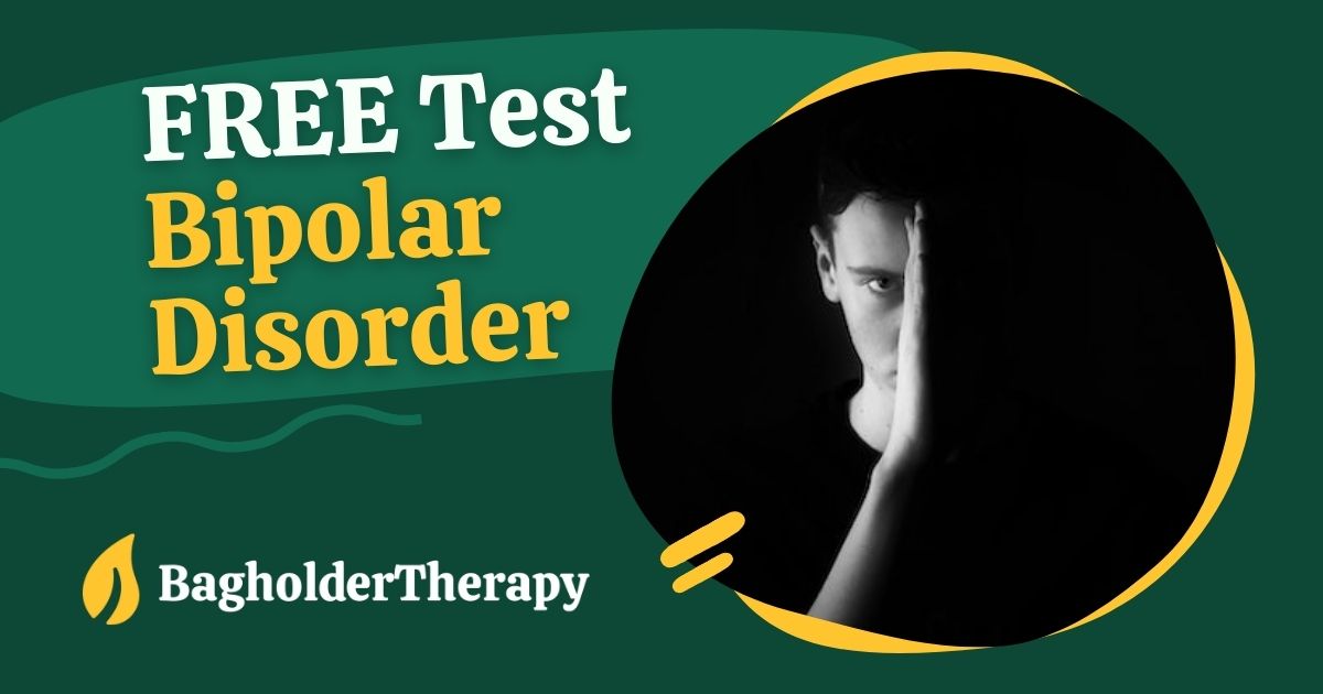 Free Test — Bipolar Disorder | BagholderTherapy