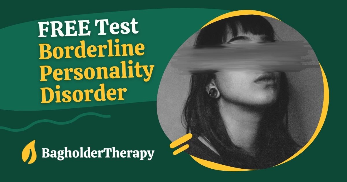 Free Test — Borderline Personality Disorder | BagholderTherapy