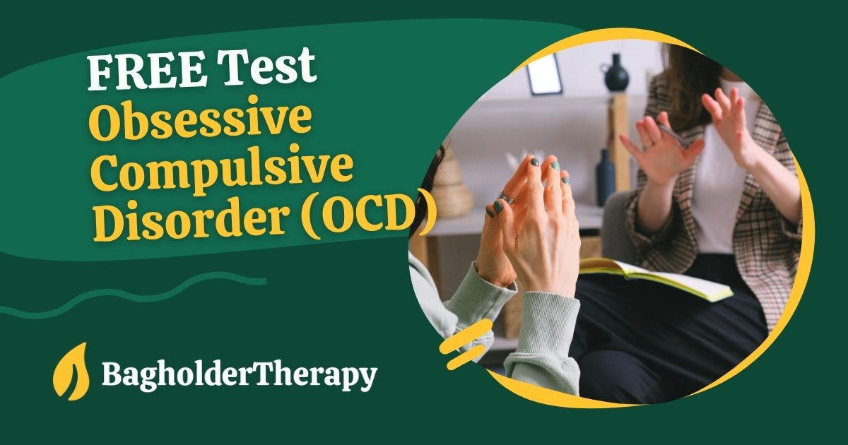 Free Test — Obsessive Compulsive Disorder | BagholderTherapy
